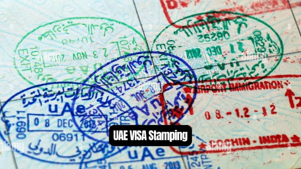 UAE VISA Stamping - Dubai Visa Stamping Requirements, Fee, Processing ...